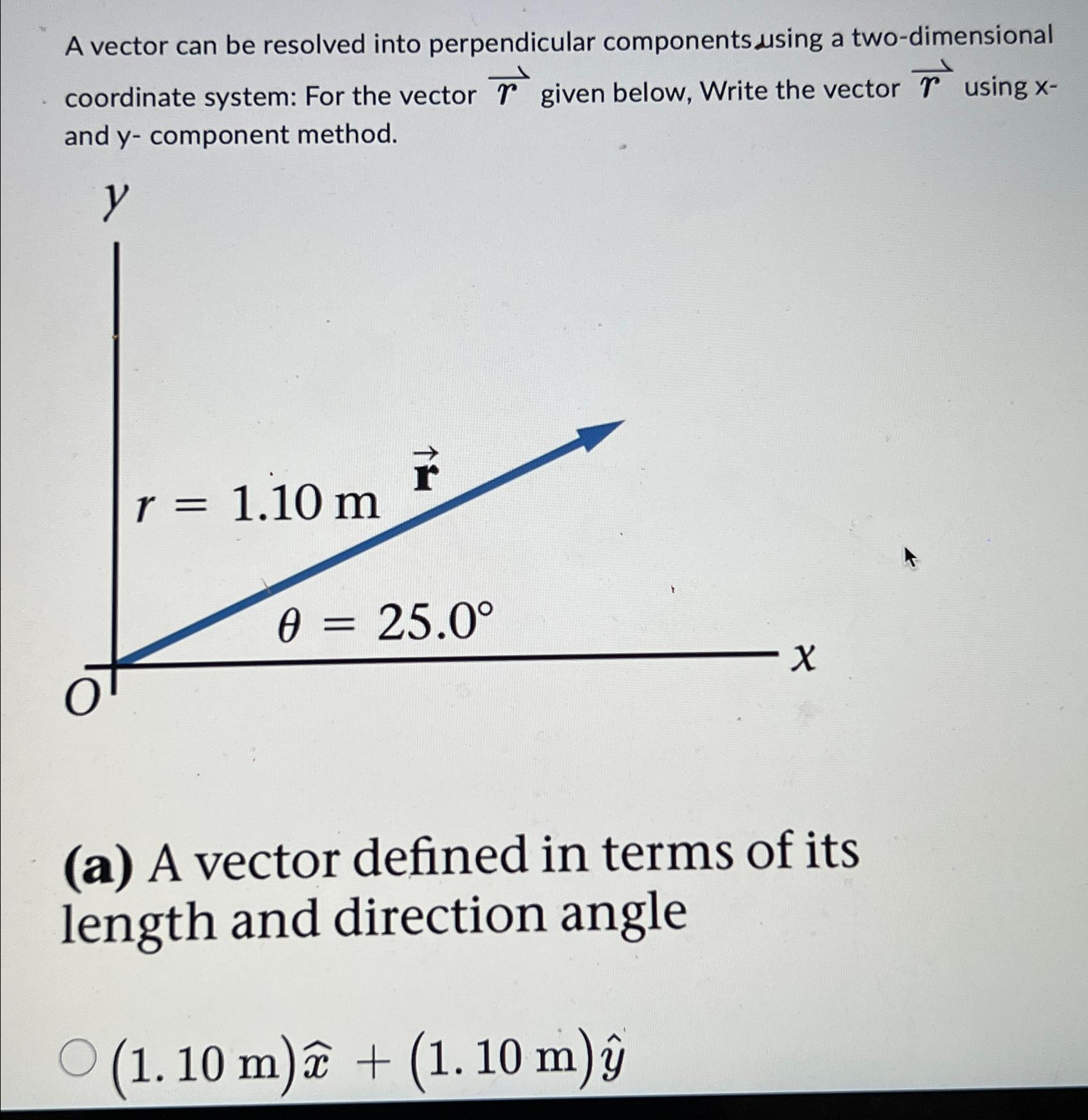Solved A vector can be resolved into perpendicular | Chegg.com