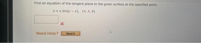 Solved Find an equation of the tangent plane to the given | Chegg.com