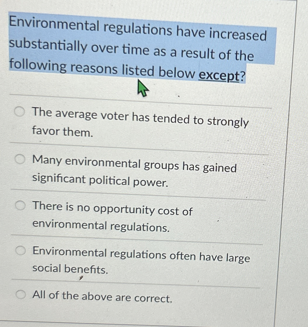 Solved Environmental regulations have increasedsubstantially | Chegg.com