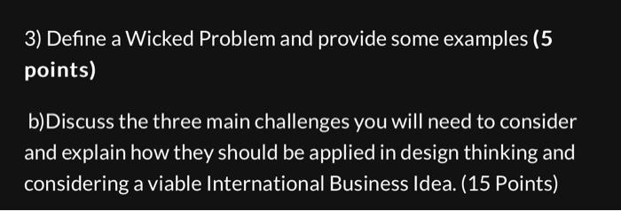 3) Define a Wicked Problem and provide some examples | Chegg.com