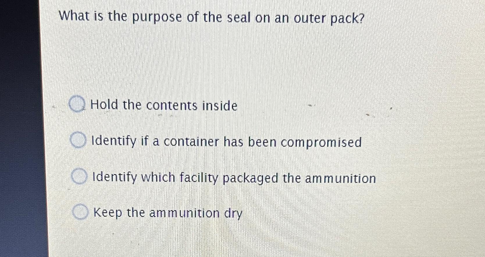 Solved What is the purpose of the seal on an outer pack?Hold | Chegg.com