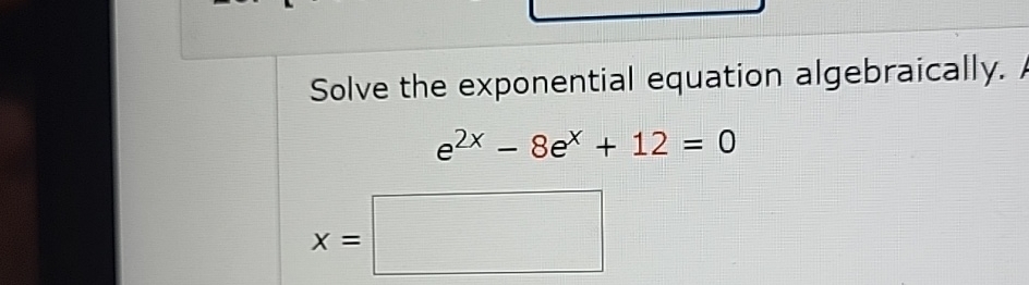 Solved Solve the exponential equation | Chegg.com