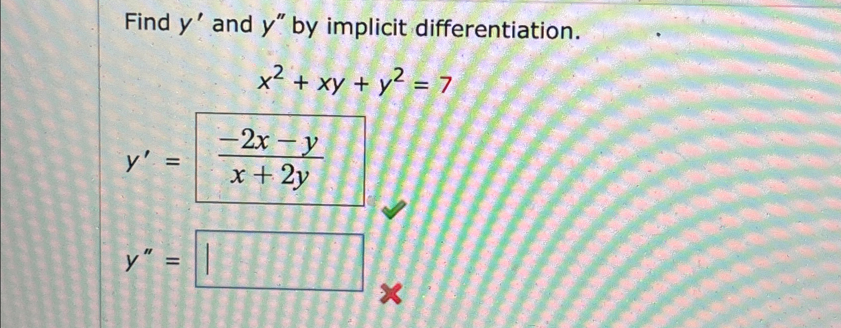 Solved Find y' ﻿and y'' ﻿by implicit | Chegg.com
