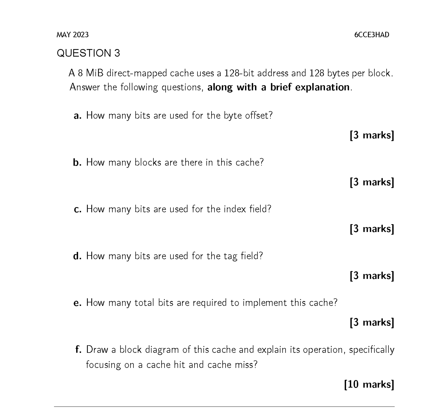 Solved QUESTION 3A 8MiB direct-mapped cache uses a 128-bit | Chegg.com