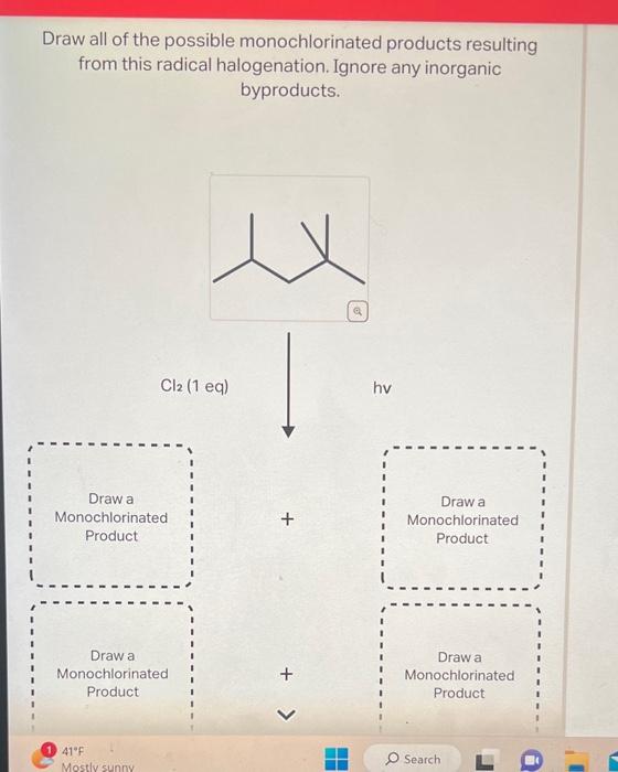 Solved Draw all of the possible monochlorinated products | Chegg.com