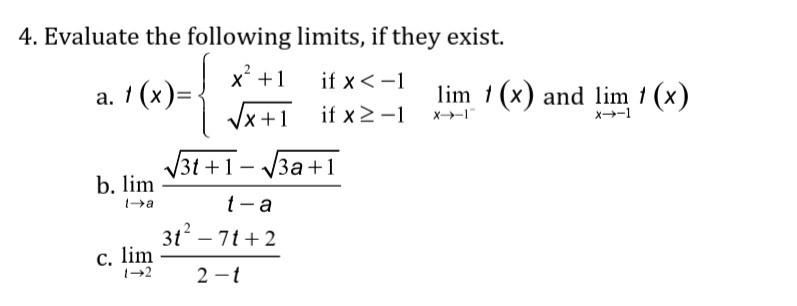 Solved 4. Evaluate the following limits, if they exist. b. | Chegg.com