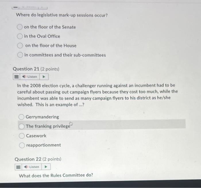 Solved Where do legislative mark-up sessions occur? on the | Chegg.com