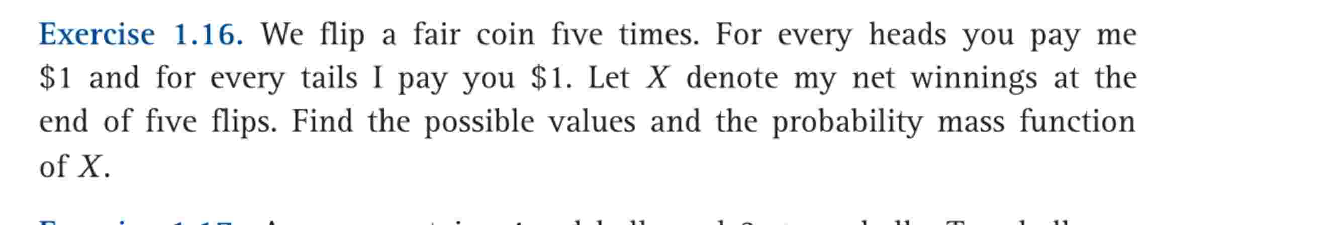 Solved Exercise 1.16. We ﻿flip a fair coin five times. For | Chegg.com