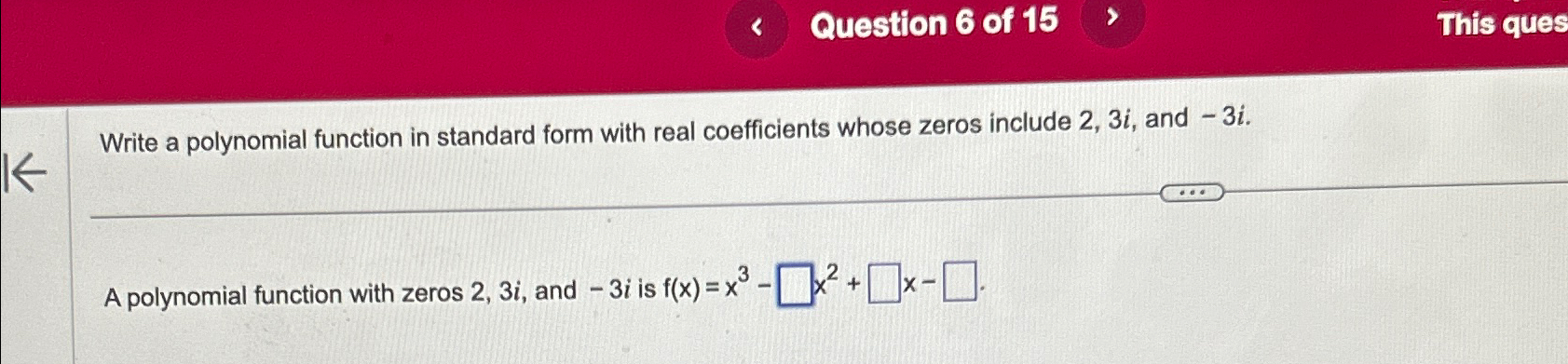 Solved Question 6 of 15This quesWrite a polynomial function | Chegg.com Solved Question 6 of 15This quesWrite a polynomial function | Chegg.com