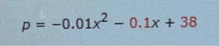 Solved p=−0.01x2−0.1x+38Consumers' Surplus The demand | Chegg.com