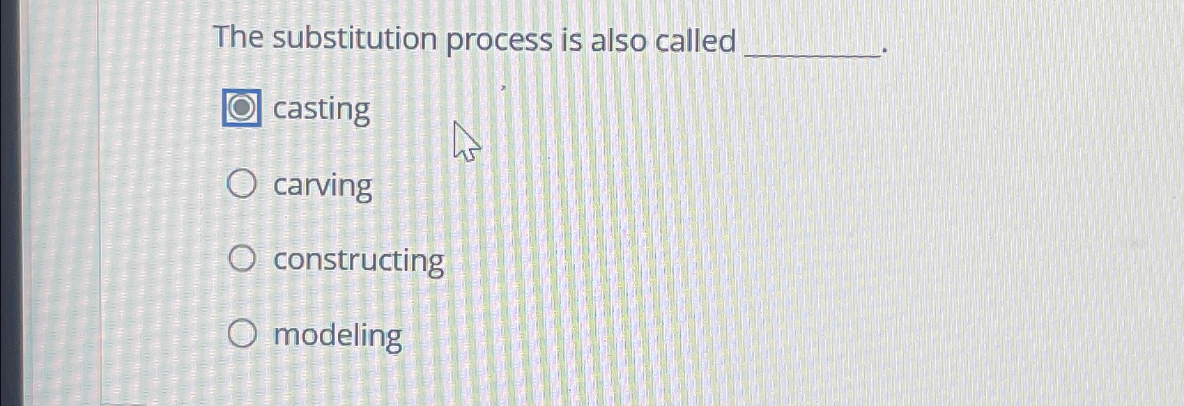 Solved The substitution process is also | Chegg.com
