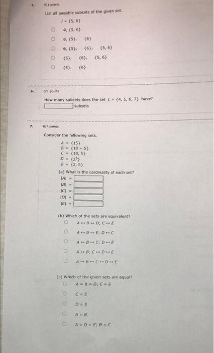 Solved ti List all possible subsets of the given set 1 = | Chegg.com