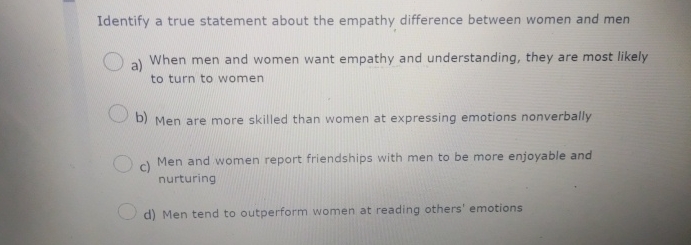 Solved Identify a true statement about the empathy | Chegg.com