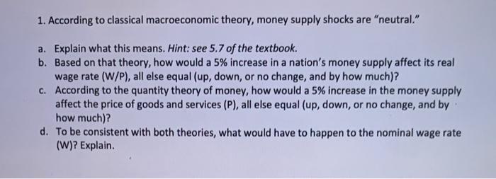 Solved 1. ﻿According to classical macroeconomic theory, | Chegg.com