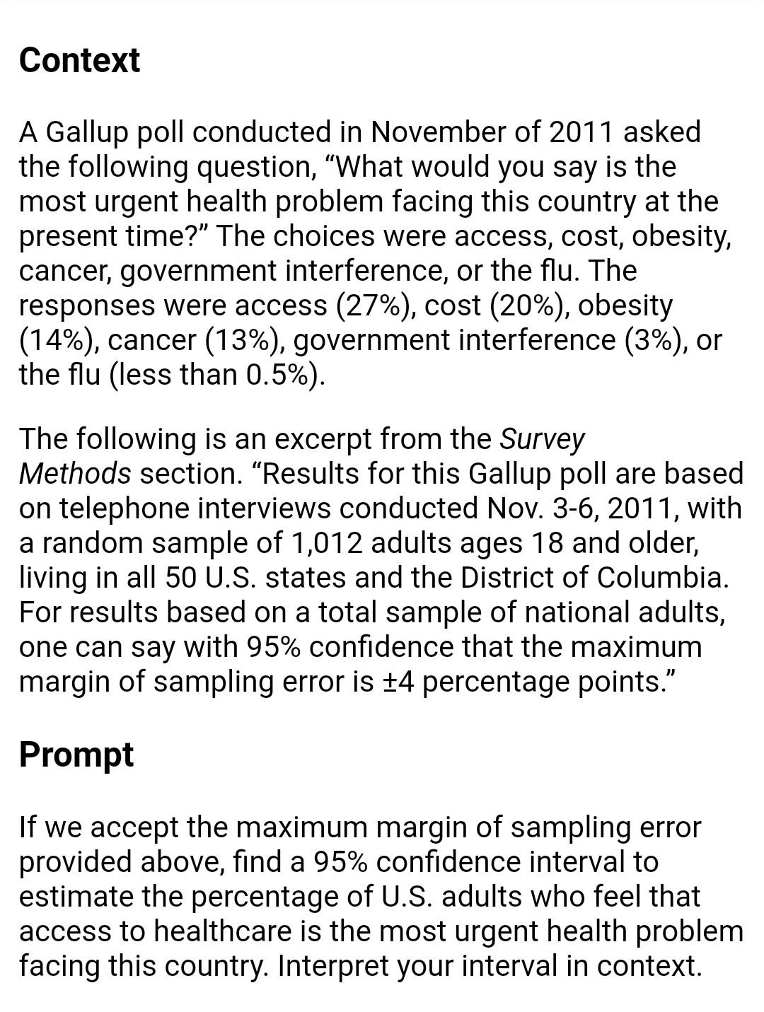 Solved Context A Gallup poll conducted in November of 2011 | Chegg.com