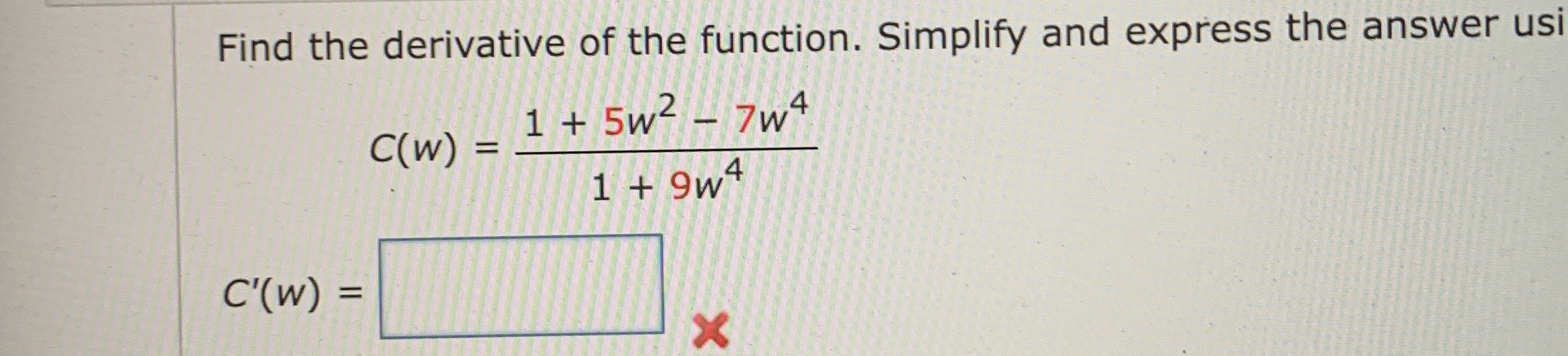 Solved Find the derivative of the function. Simplify and | Chegg.com