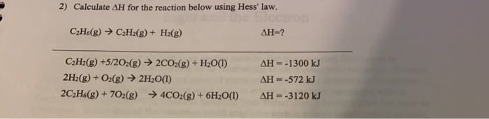 Solved 2) Calculate AH for the reaction below using Hess' | Chegg.com