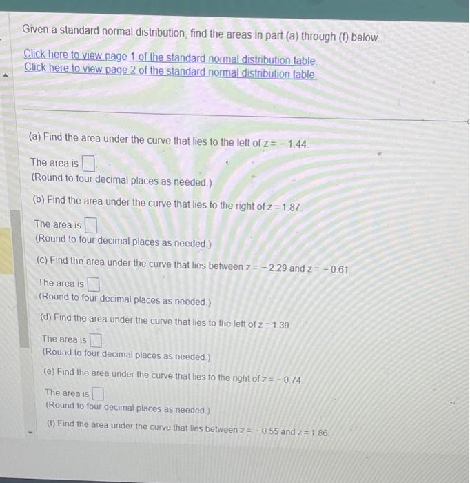 Solved Given a standard normal distribution, find the areas | Chegg.com
