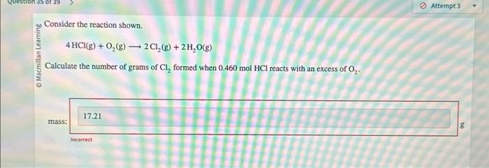 Solved Consider the reaction shown. 4HCl(g)+O2( g) 2Cl2( | Chegg.com