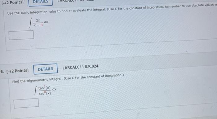 Solved [-/2 Points] DETAIL Use the basic integration rules | Chegg.com