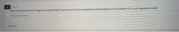 Solved 1 point What is the percent yield of magnesium oxide | Chegg.com
