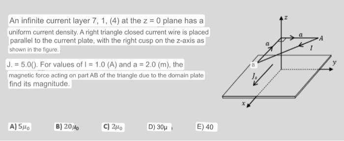 Solved An infinite current layer 7, 1, (4) at the z = 0 | Chegg.com