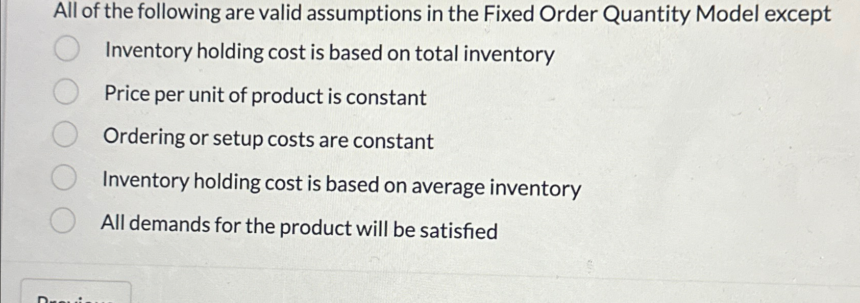 Solved All of the following are valid assumptions in the | Chegg.com