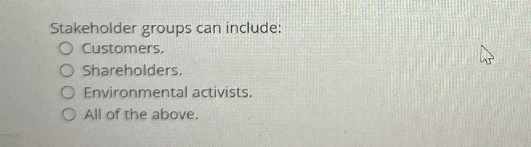 Solved Stakeholder groups can | Chegg.com