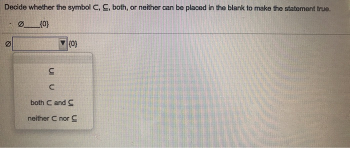 Solved Decide whether the symbol C, C, both, or neither can | Chegg.com