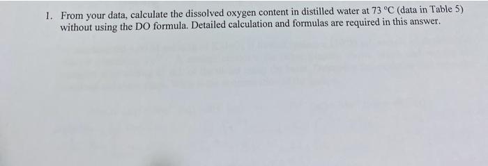 Solved 1. From your data, calculate the dissolved oxygen | Chegg.com