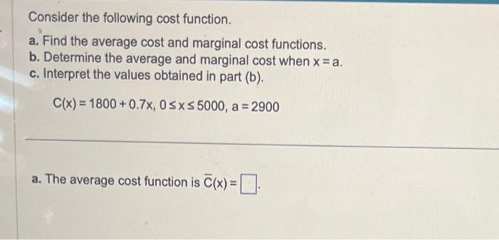 Solved Consider the following cost function. a. Find the | Chegg.com