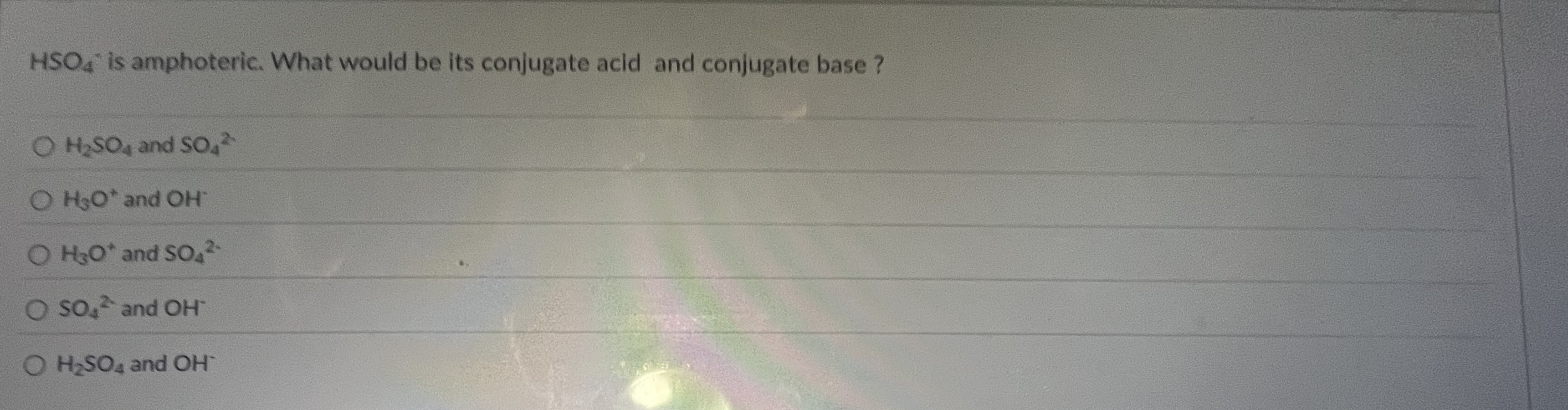 Solved HSO4** ﻿is amphoteric. What would be its conjugate | Chegg.com