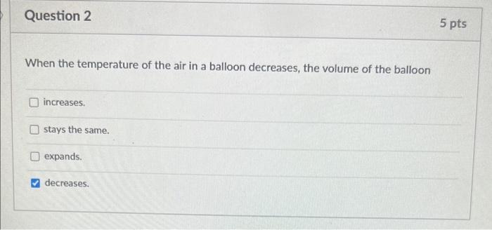 Solved When the temperature of the air in a balloon | Chegg.com