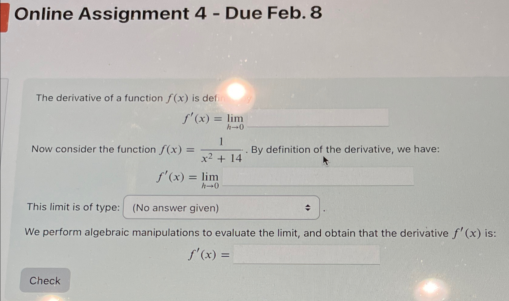 Solved Online Assignment 4 - ﻿Due Feb. 8The derivative of a | Chegg.com