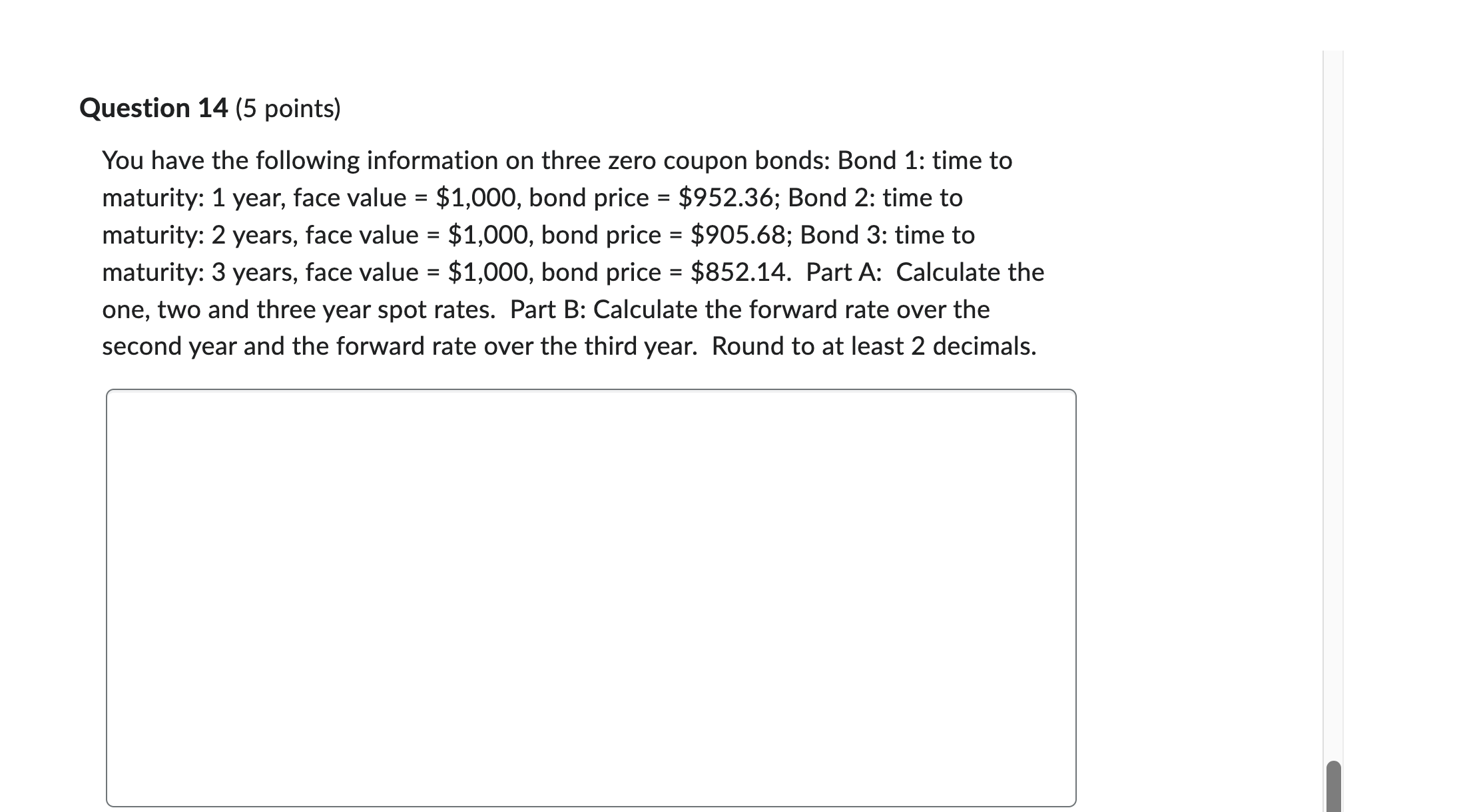 Solved Question 14 (5 ﻿points)You have the following | Chegg.com