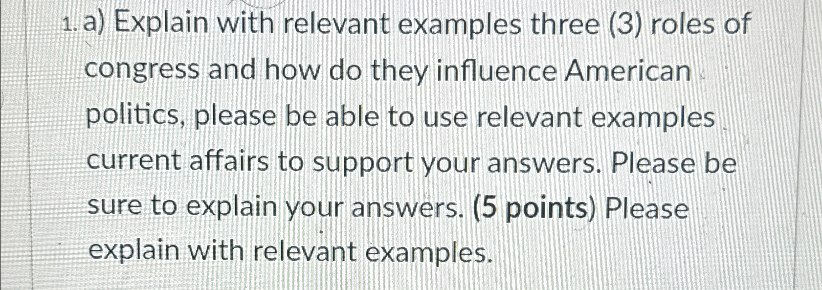 Solved 1.a) ﻿Explain with relevant examples three (3) ﻿roles | Chegg.com