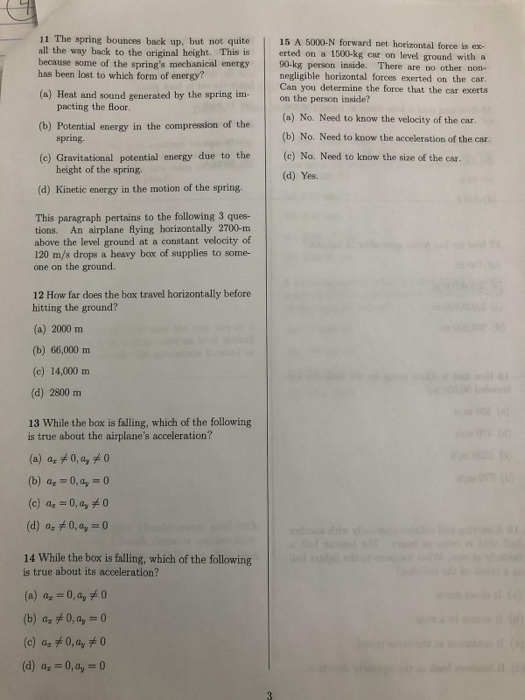 Solved 11 The spring bounces back up, but not quite all the | Chegg.com