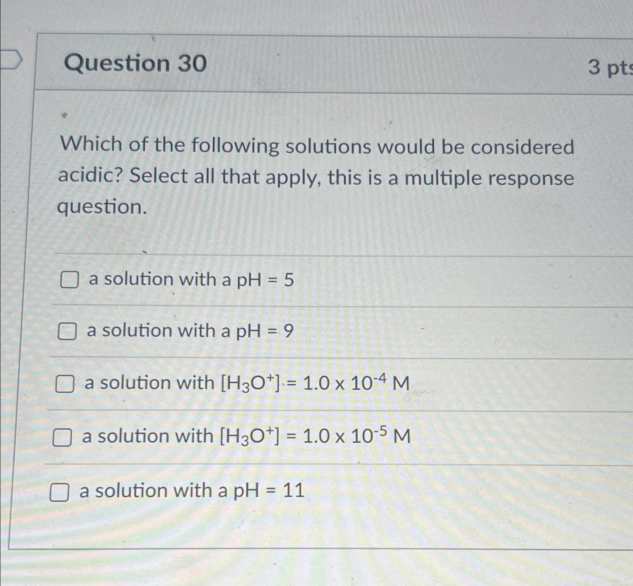 Solved Question 30Which of the following solutions would be | Chegg.com