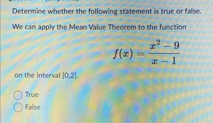 Solved Determine whether the following statement is true or | Chegg.com