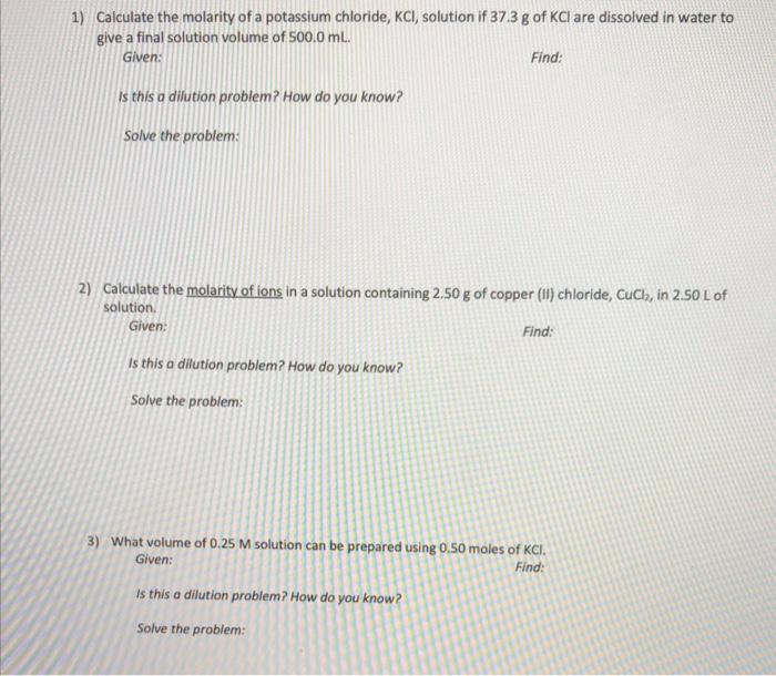 Solved 1) Calculate the molarity of a potassium chloride, | Chegg.com