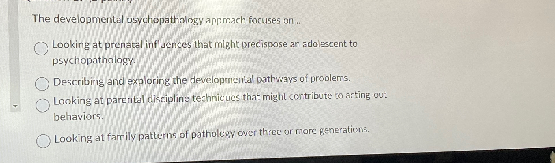 Solved The developmental psychopathology approach focuses | Chegg.com