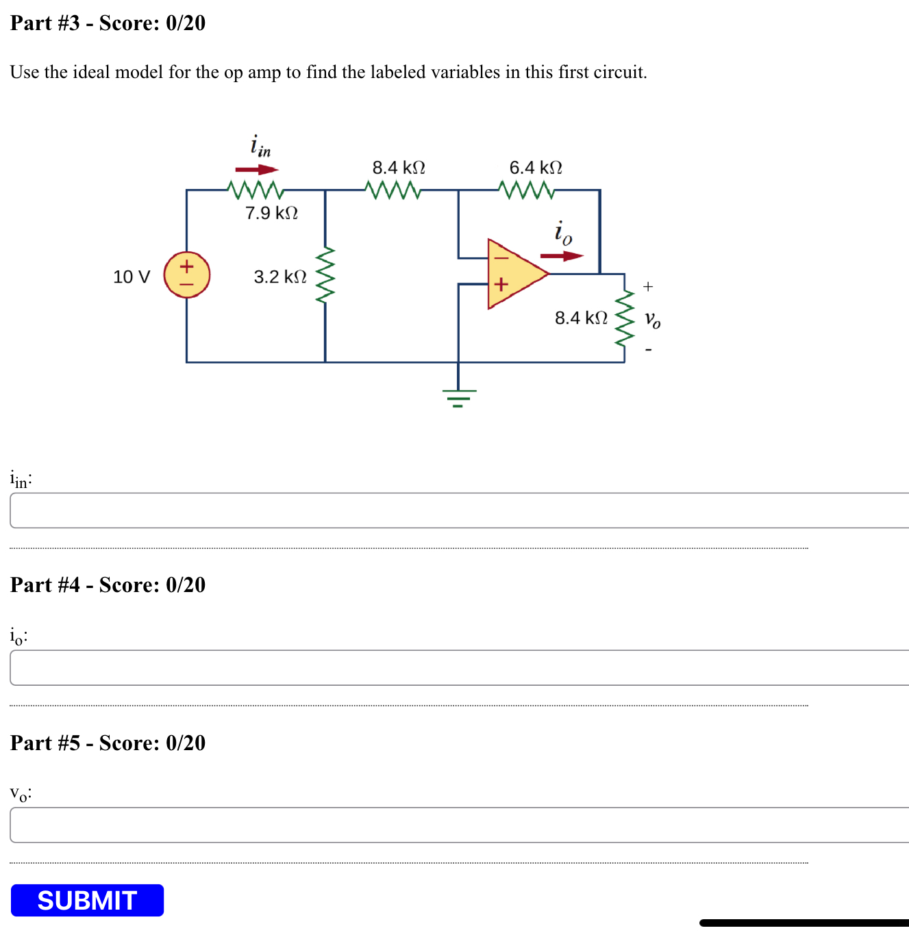 Solved Part #3 - ﻿Score: 020Use the ideal model for the op | Chegg.com