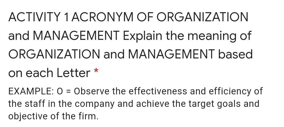Solved ACTIVITY 1 ACRONYM OF ORGANIZATION and MANAGEMENT | Chegg.com