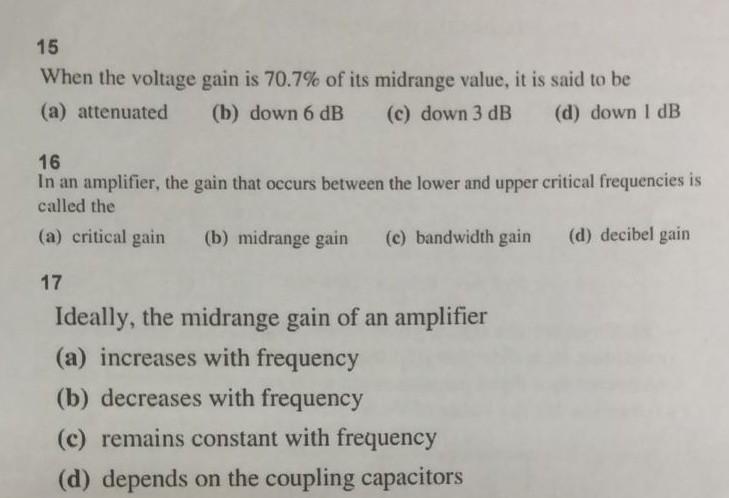 Solved 15 When the voltage gain is 70.7% of its midrange | Chegg.com