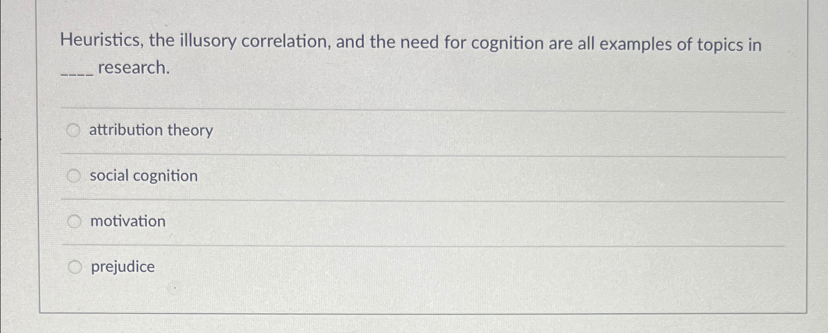 Solved Heuristics, the illusory correlation, and the need | Chegg.com