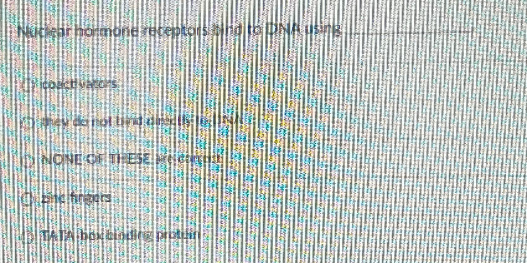 Solved Nuclear hormone receptors bind to DNA | Chegg.com