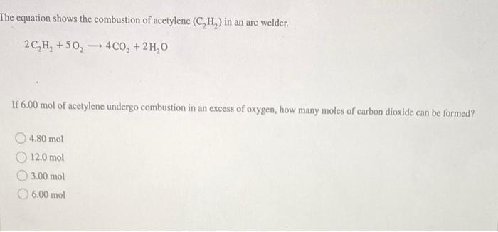 Solved The equation shows the combustion of acetylene (C2H2) | Chegg.com