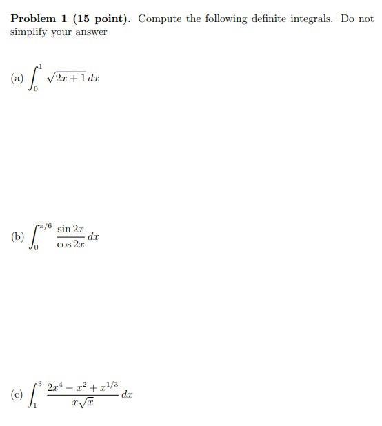 Solved Problem 1 (15 point). Compute the following definite | Chegg.com