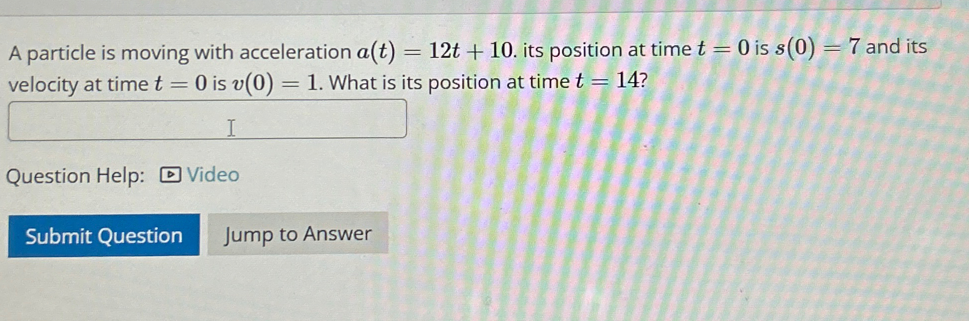 Solved A Particle Is Moving With Acceleration A T 12t 10