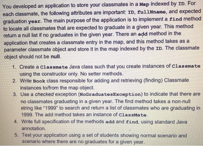 Solved You developed an application to store your classmates | Chegg.com